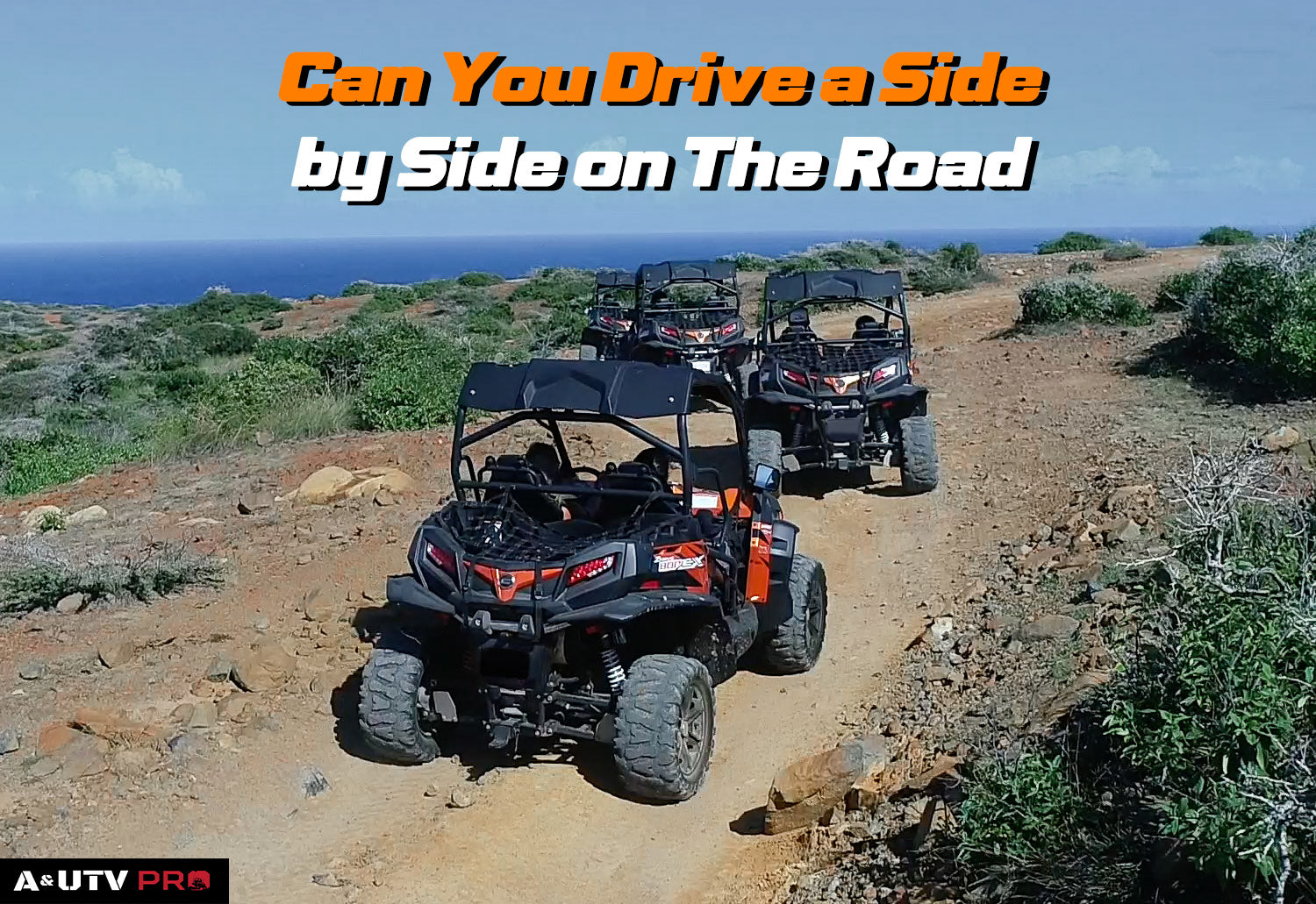 Can You Drive a Side by Side on The Road – A & UTV PRO